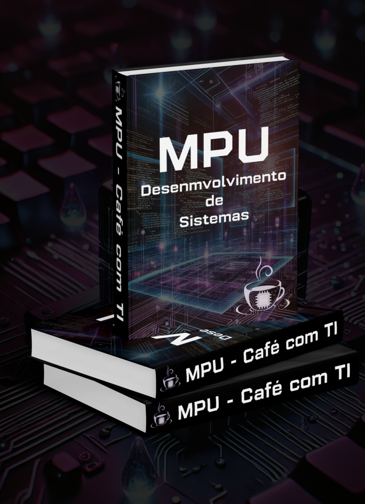 MPU - Desenvolvimento de Sistemas | Café com TI - Concursos